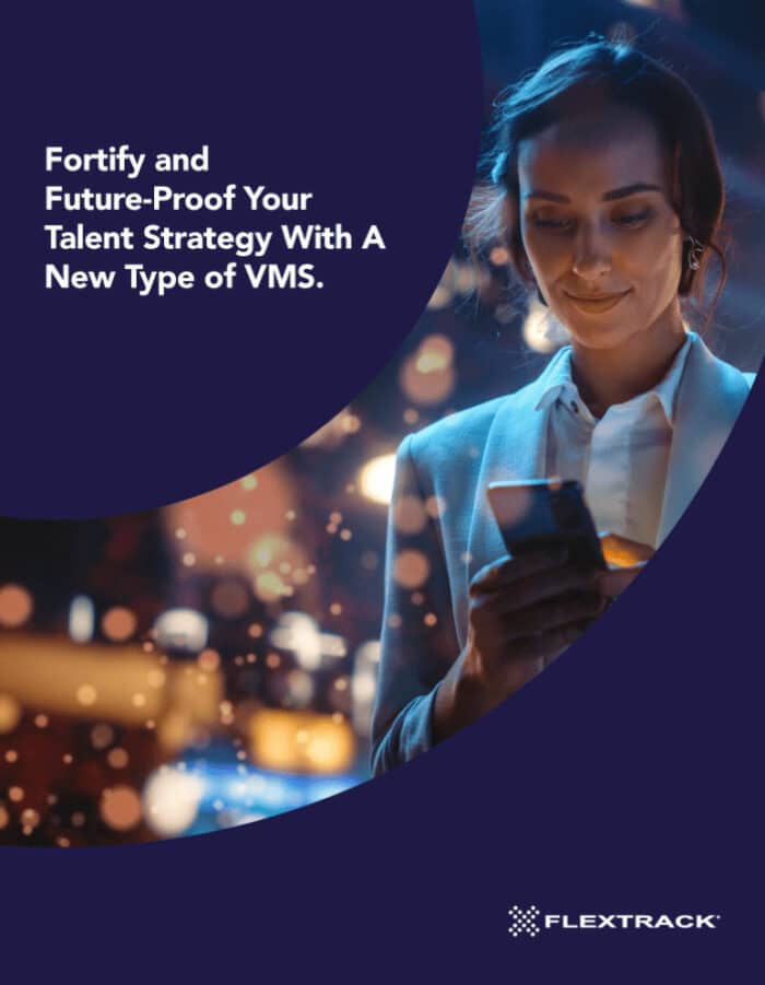 Fortify And Future Proof Your Talent Strategy - Flextrack