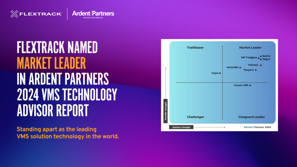 Flextrack Recognized as Market Leader in 2024 Ardent Partners’ VMS ...